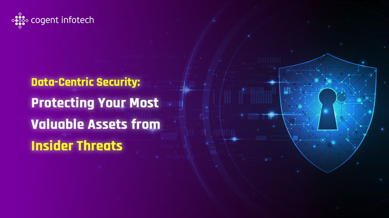 Cogent | Blog | Real-World Insider Threat Incidents That Changed Security Forever